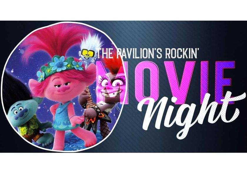 Have a Rockin’ Good Time at The Pavilion’s Trolls Movie Night ...